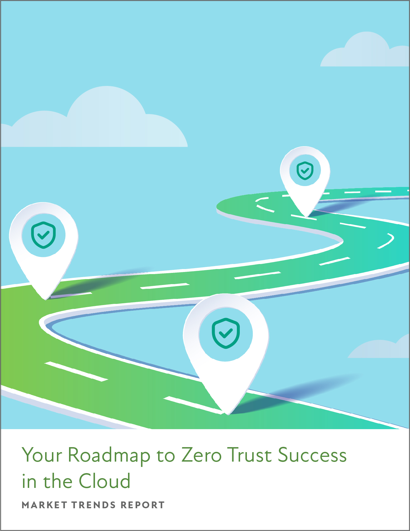 Your Roadmap to Zero Trust Success in the Cloud